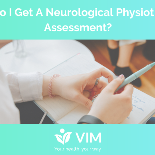 How Do I Get A Neurological Physiotherapy Assessment?